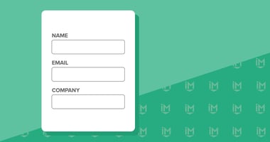 How To Make Each Lead Capture Form a Conversion Powerhouse | IMPACT