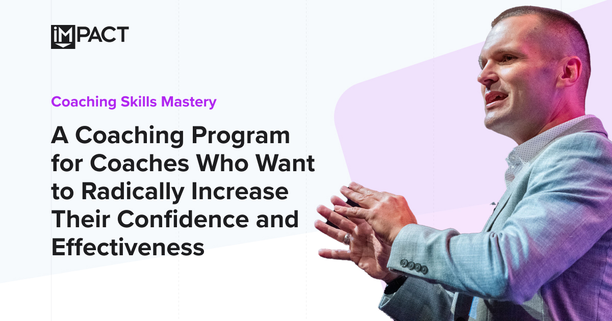 Coaching Skills Mastery | IMPACT