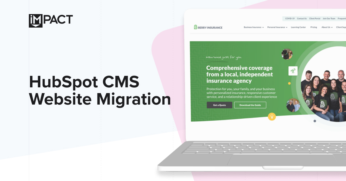 HubSpot CMS Migration & Web Design | IMPACT